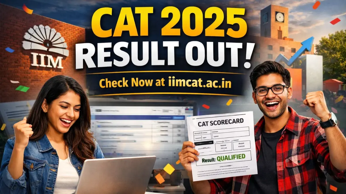 CAT 2025 Result OUT: Download IIM CAT Scorecard @ iimcat.ac.in ...